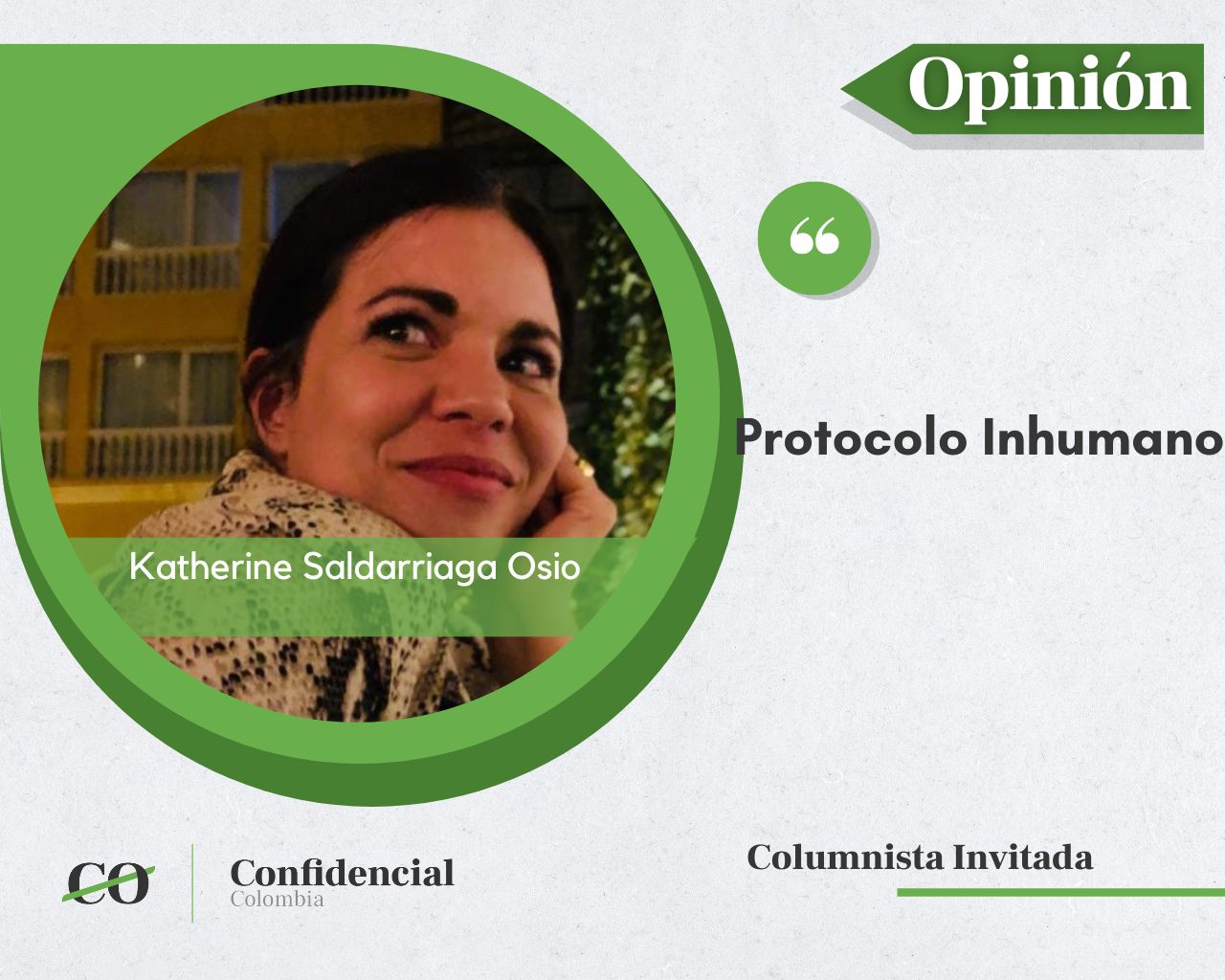 Protocolo Inhumano | Confidencial Noticias